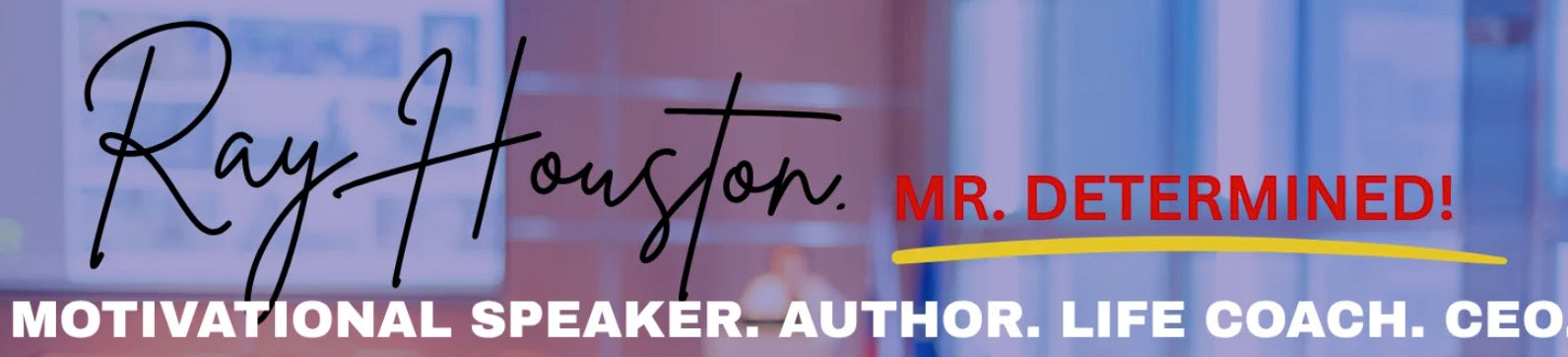 The Proof – Ray Houston Mr Determined